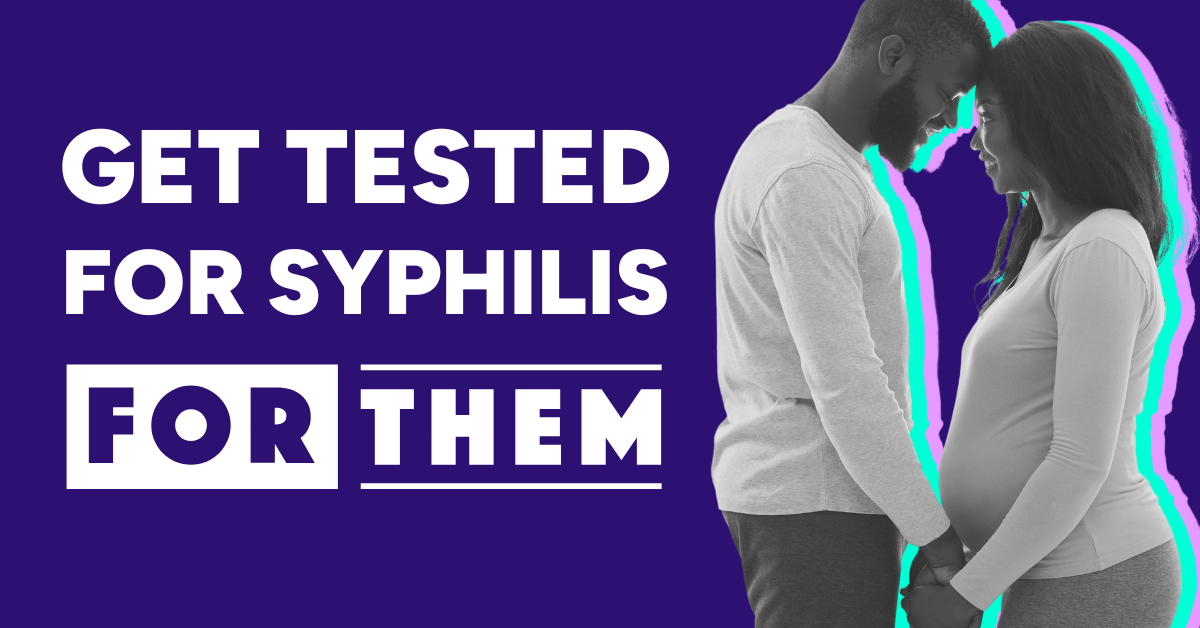 For Them - Congenital Syphilis Awareness